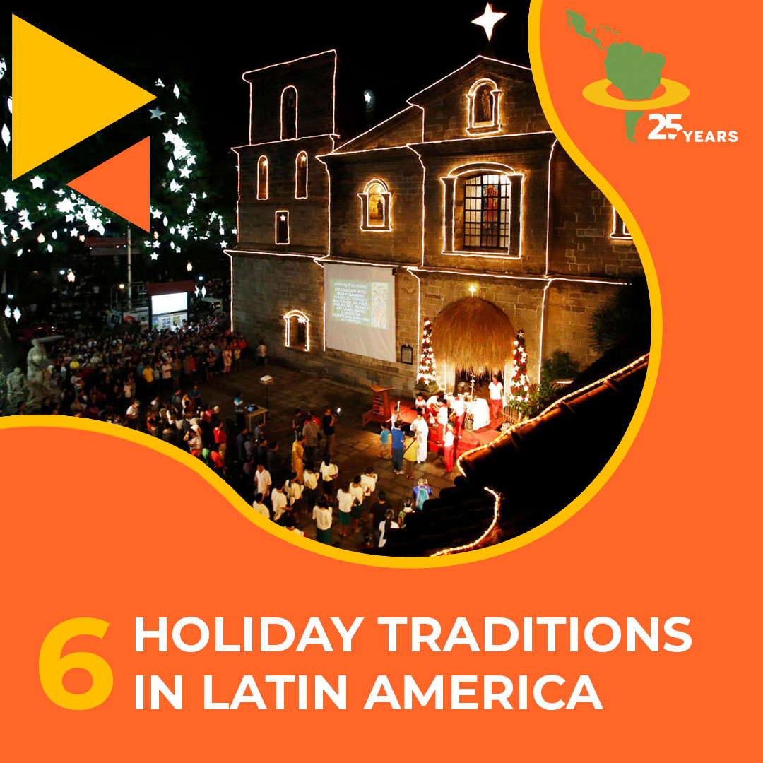 HOLIDAY TRADITIONS IN LATIN AMERICA - LARM